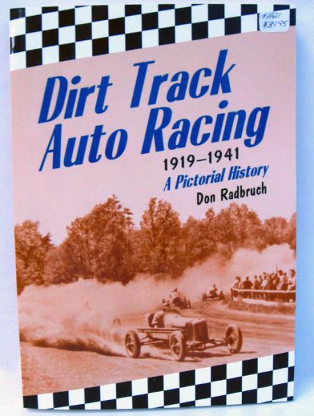 Dirt Track Auto Racing 1919-1941