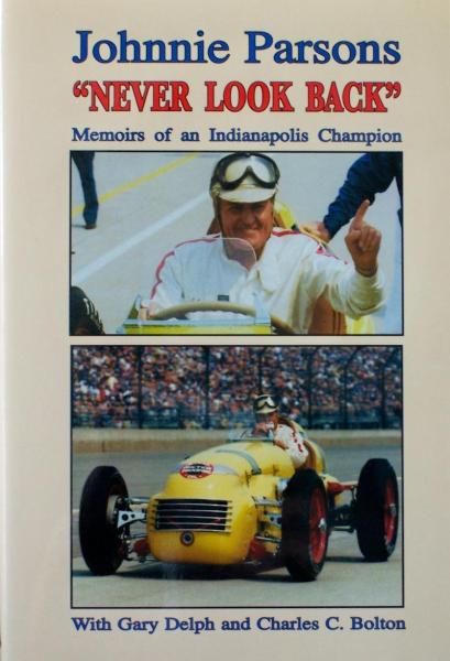 Never Look Back - Johnnie Parsons